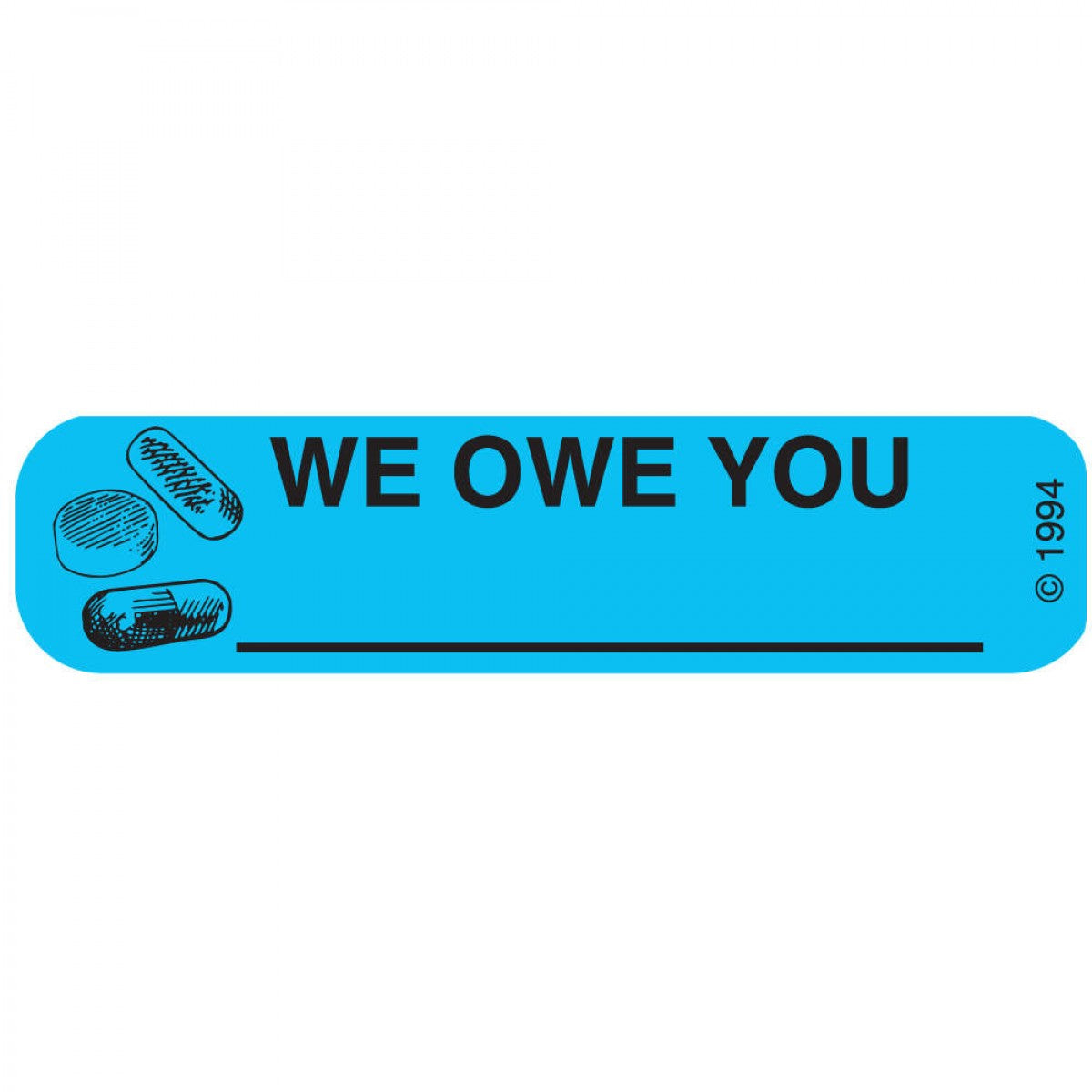 Communication Label (Paper, Permanent) We Owe You 1 9/16" X 3/8" Blue ...