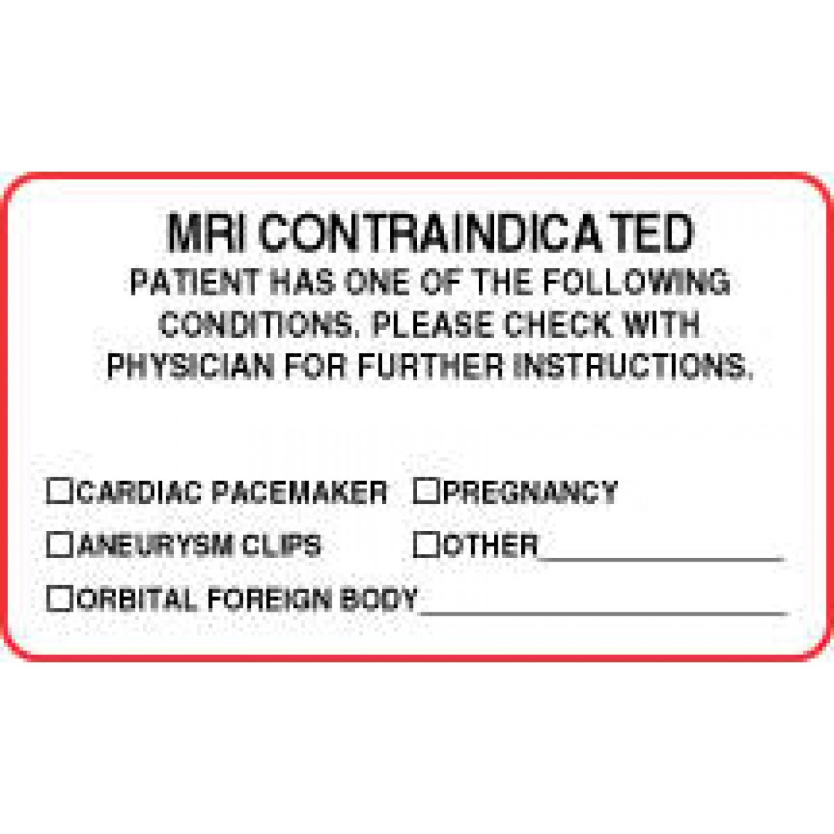 Label Paper Permanent Mri Contraindicated 3" X 1 3/4" White With Red 5 ...