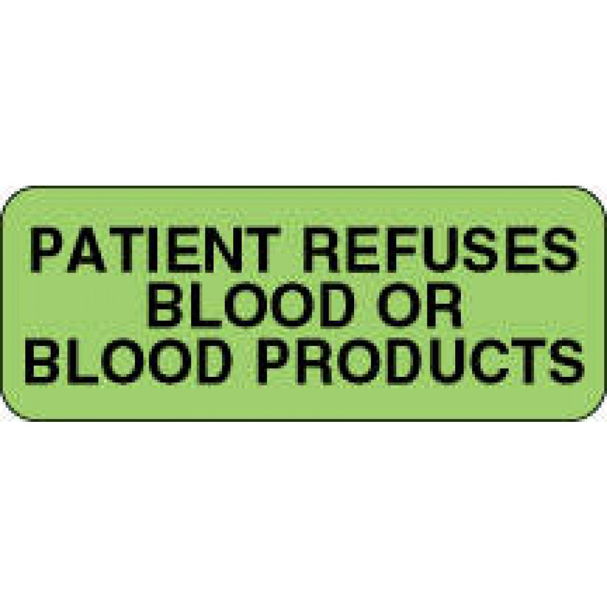 Lab Communication Label (Paper, Permanent) Patient Refuses 2 1/4" X 7 ...