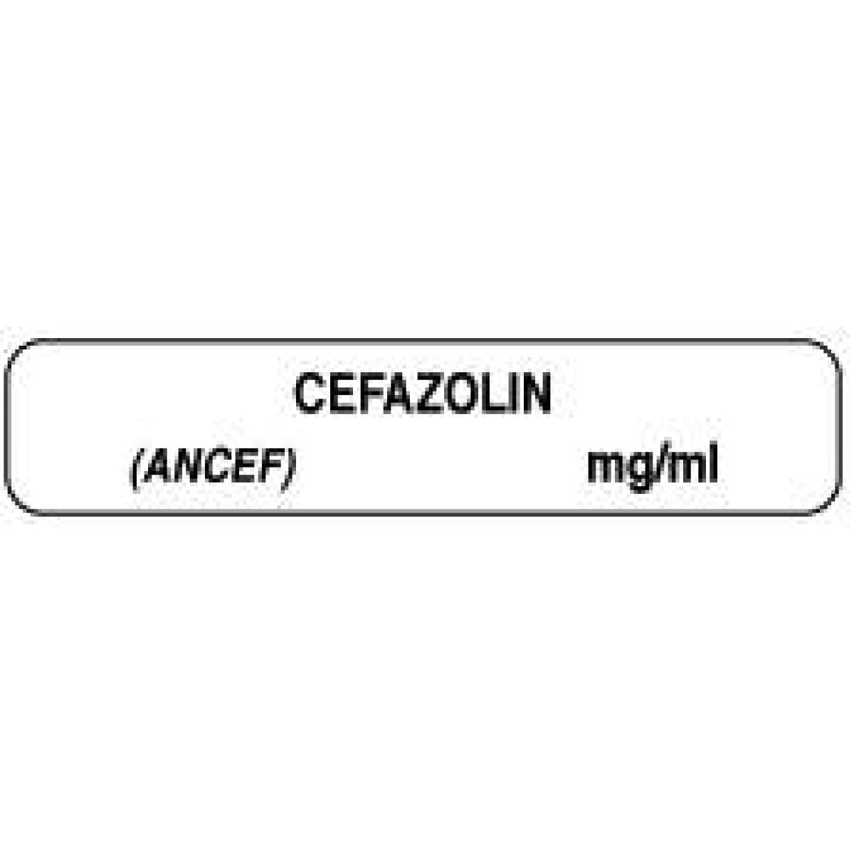 Anesthesia Label (Paper, Permanent) Cefazolin (Ancef) 1 1/2" X 1/3" Wh ...