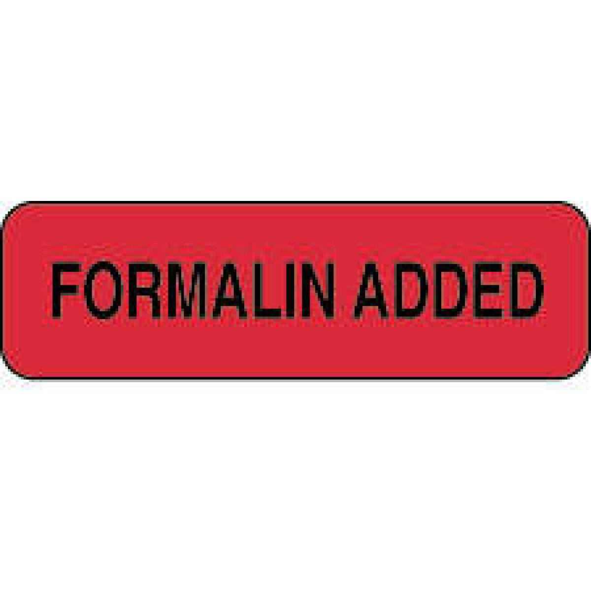 Hazard Label (Paper, Permanent) Formalin Added 1 1/4" X 3/8" Fluoresce ...