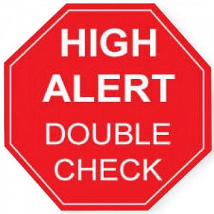 PDC Healthcare High Alert Medication Labels - High Alert Double Label ...
