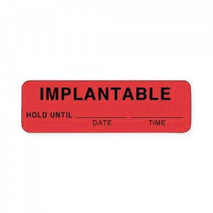 PDC Healthcare Implant Labels - Implantable "Hold Until" Label, Fluore ...