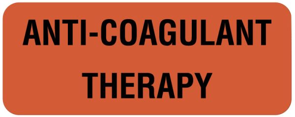 Medical Use Labels - Anti-Coagulant Therapy Label, 2-1/4" x 7/8 ...