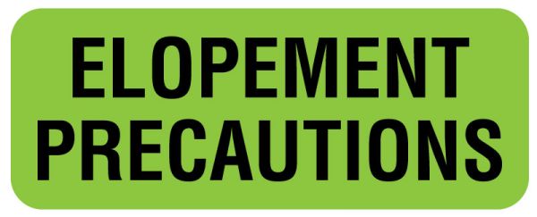 Medical Use Labels - ELOPEMENT PRECAUTIONS, 2-1/4" X 7/8" — Grayline ...